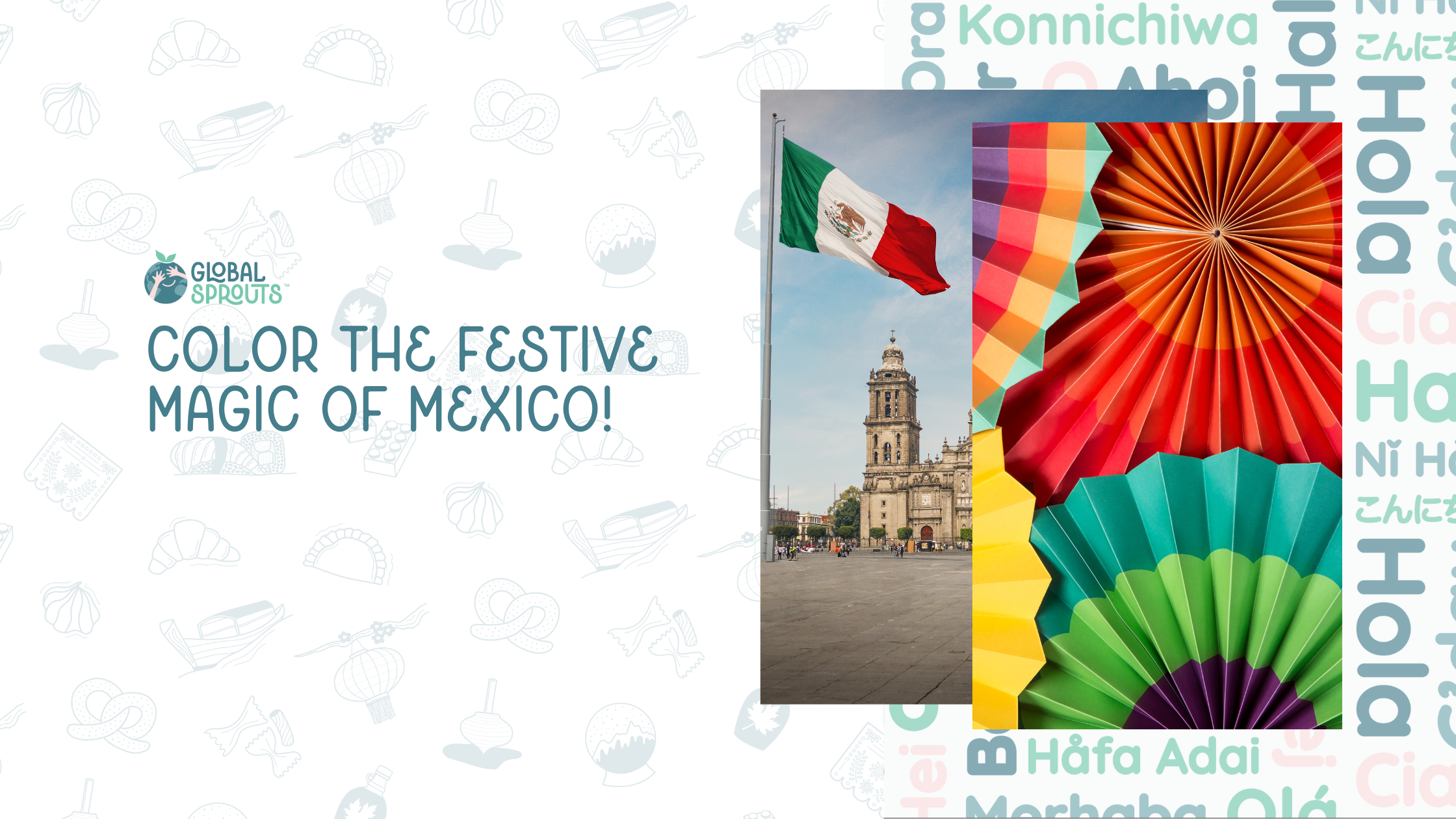 Explore the Festive Spirit of Mexico Through Coloring Fun! – Global Sprouts