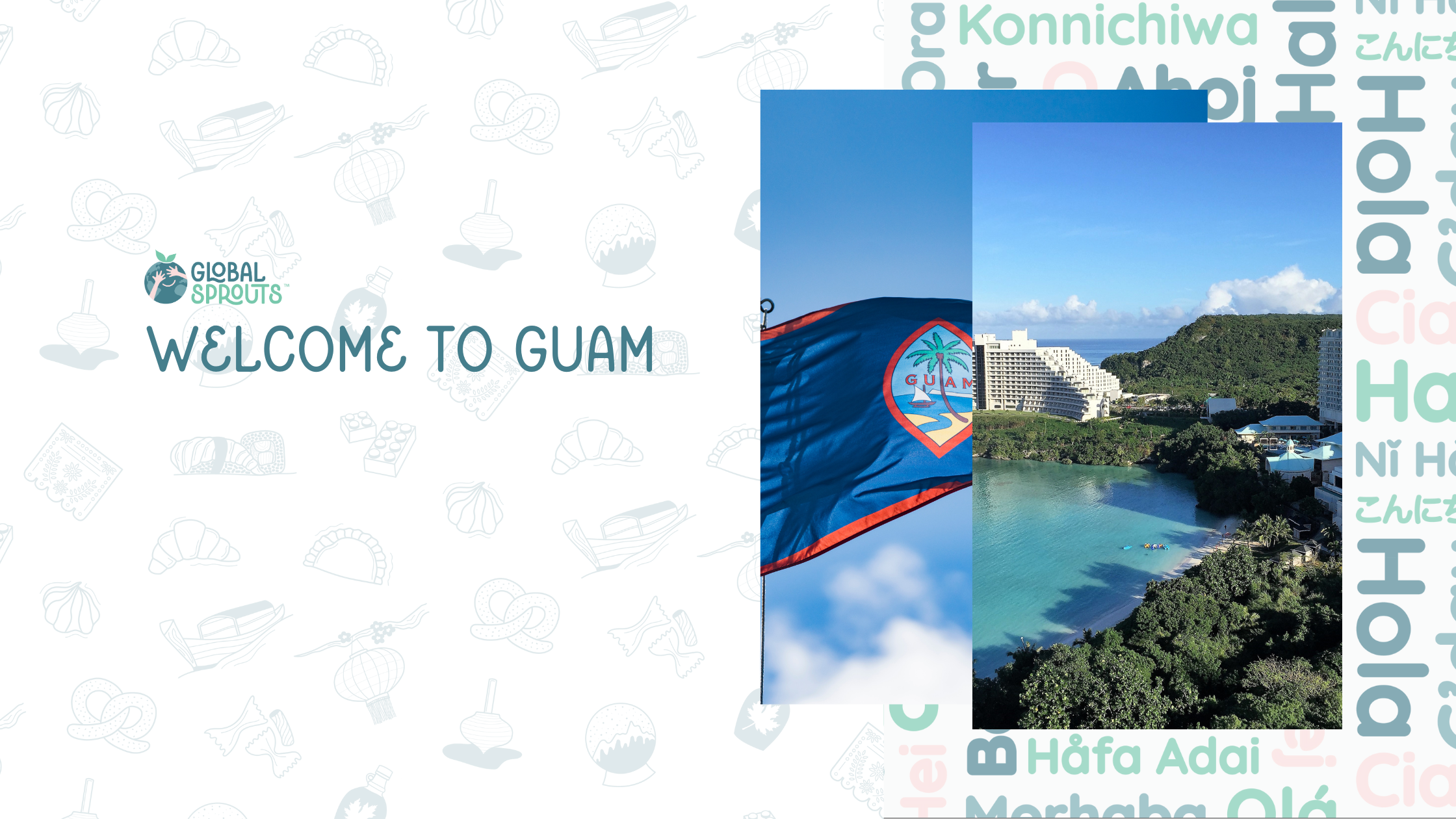 Welcome to Guam! – Global Sprouts